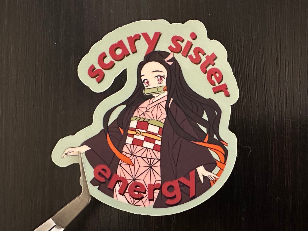 Scary Sister Energy Nezuko Demon Slayer Vinyl Sticker - Etsy