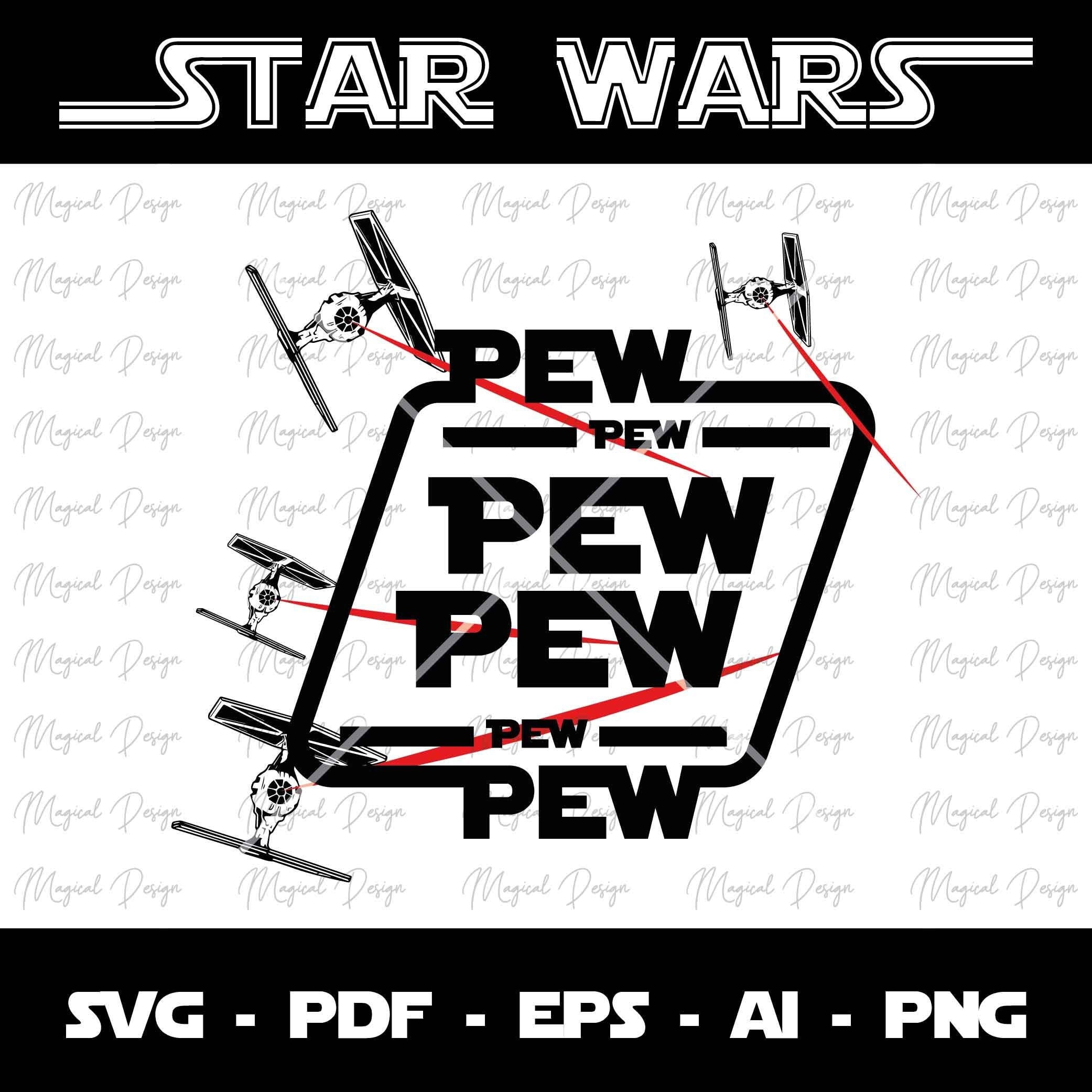 Pew Pew Pew SVG Star Wars SVG Force With You SVG Customize - Etsy Australia