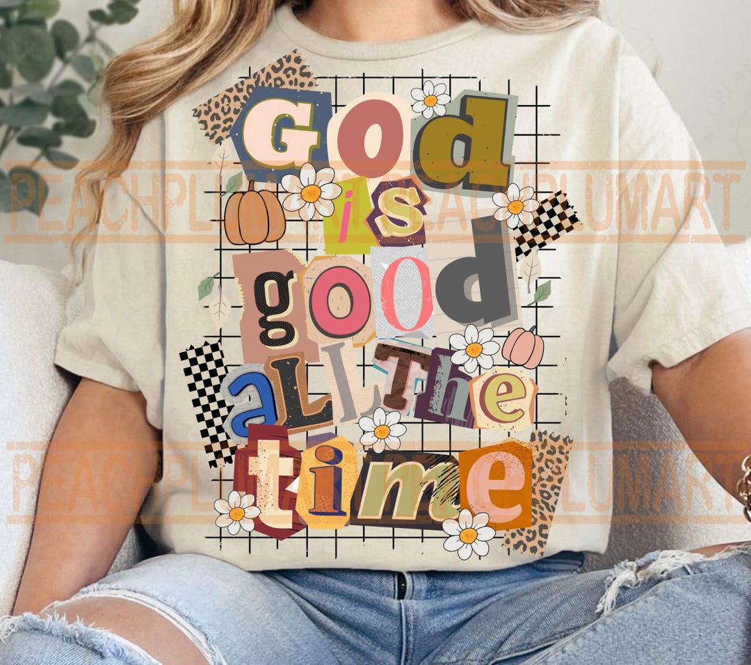 God is Good All the Time Fall Png, Preppy Fall for Jesus Png, Fall ...