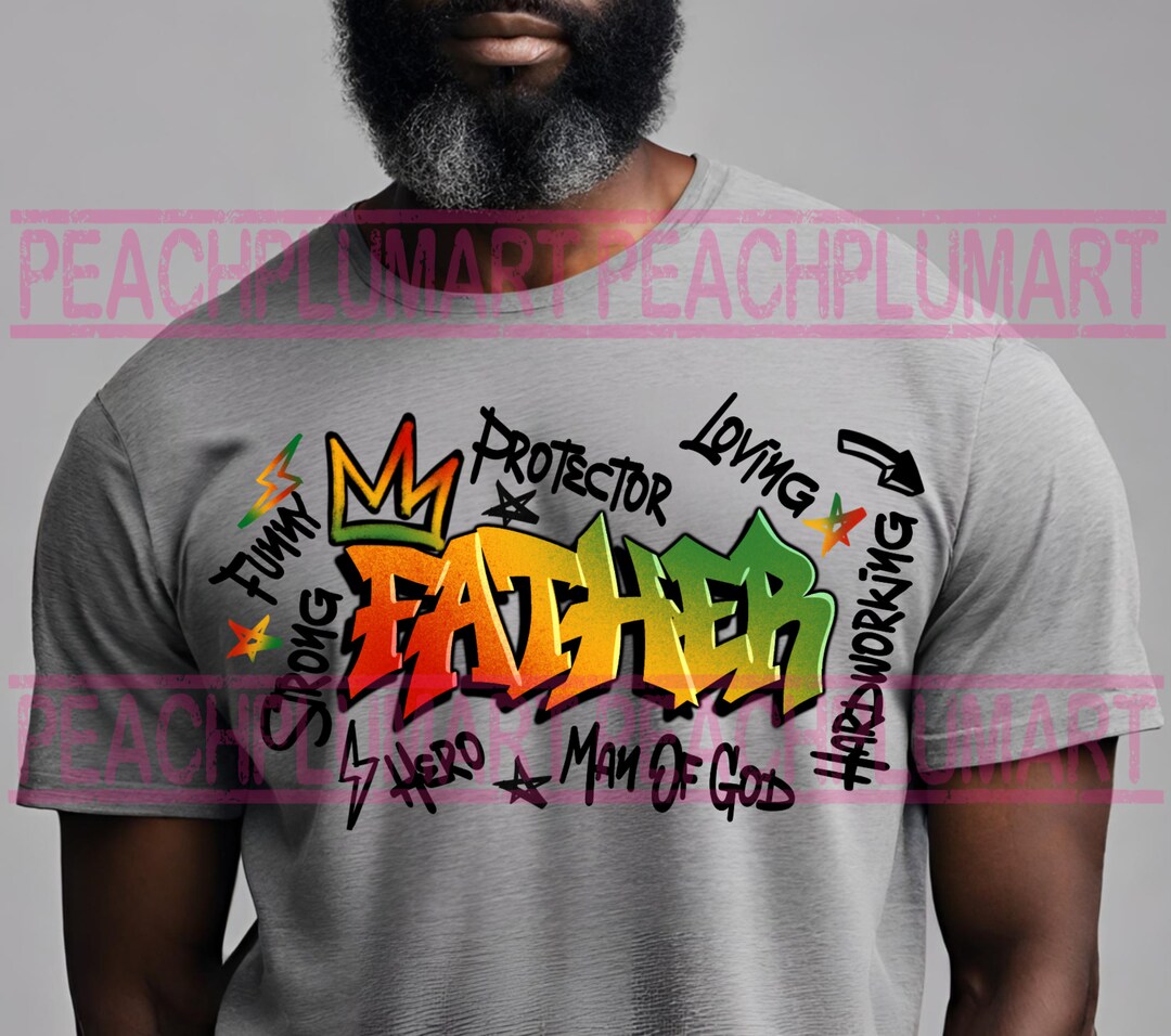Black Dad Png, Father Graffiti Png, Juneteenth Father Png, Afro ...