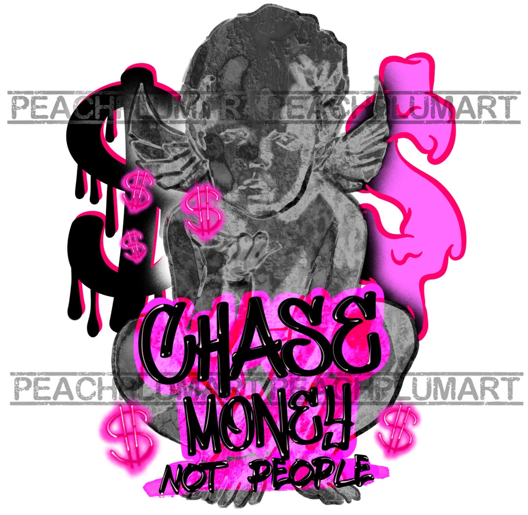 Chase Money Not People Png, Chase Money Not People Svg, Money Chaser ...