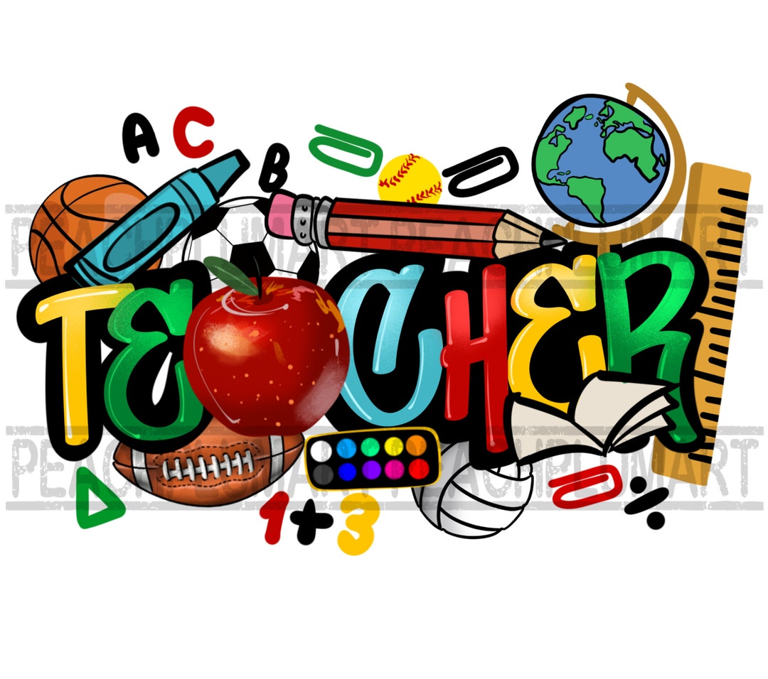Teacher Png, Teacher Graffiti Png, Teach Life Inspire Png, Teacher Life ...