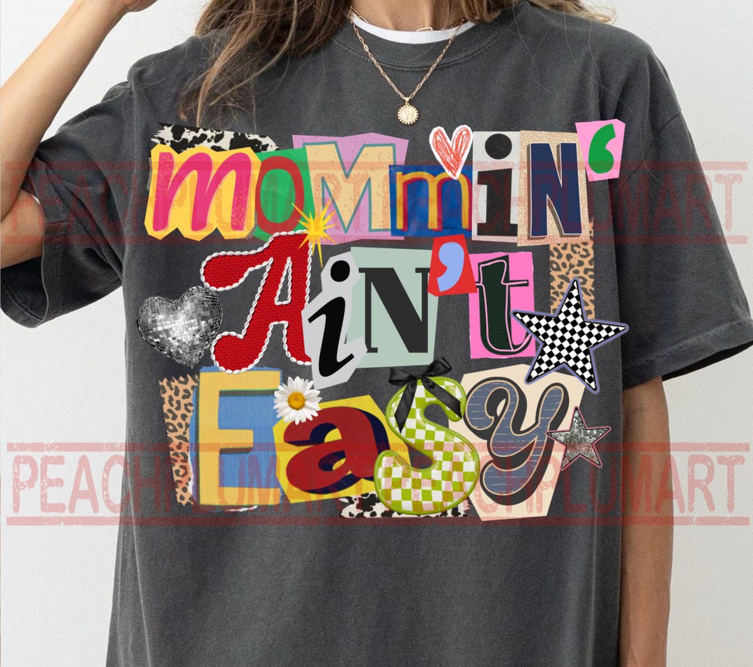 Mommin Ain’t Easy Png, Motherhood Png, Mother’s Day PNG, Y2K Collage ...