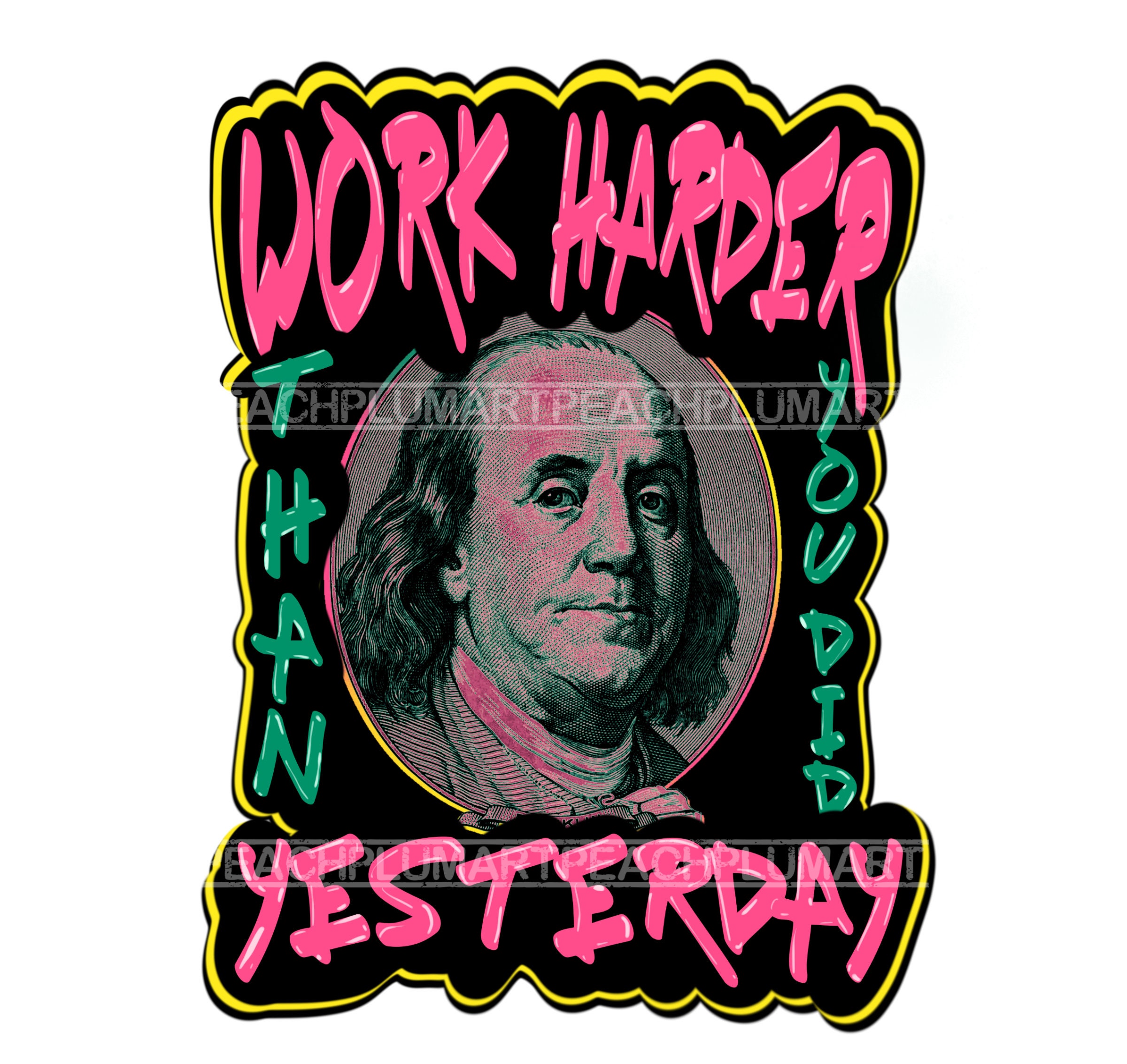 Work Harder Than You Did Yesterday PNG Work Hard Png - Etsy