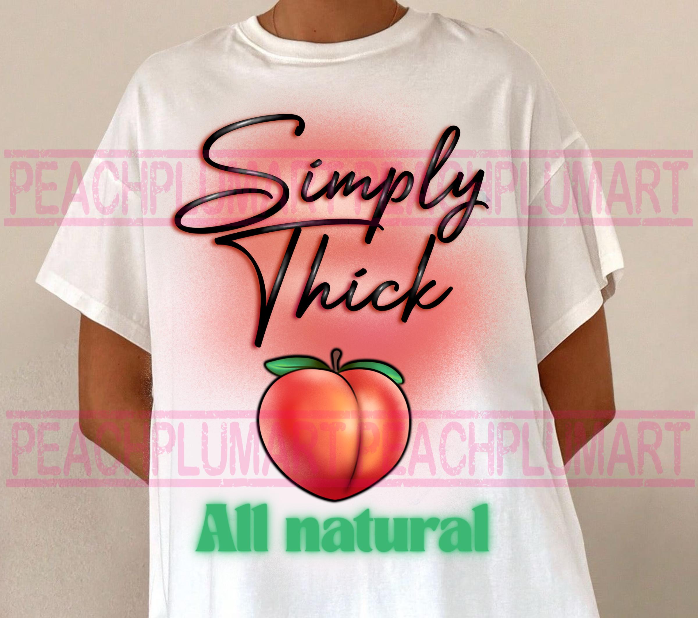 Simply Thick Png, Thick Png, Peach Png, All Natural Png, Natural Woman ...