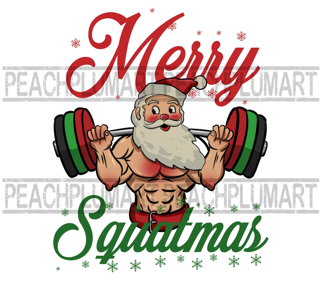 Merry Squatmas Pmg, Gym Christmas Png, Merry Liftmas Png, Merry Fitmas ...