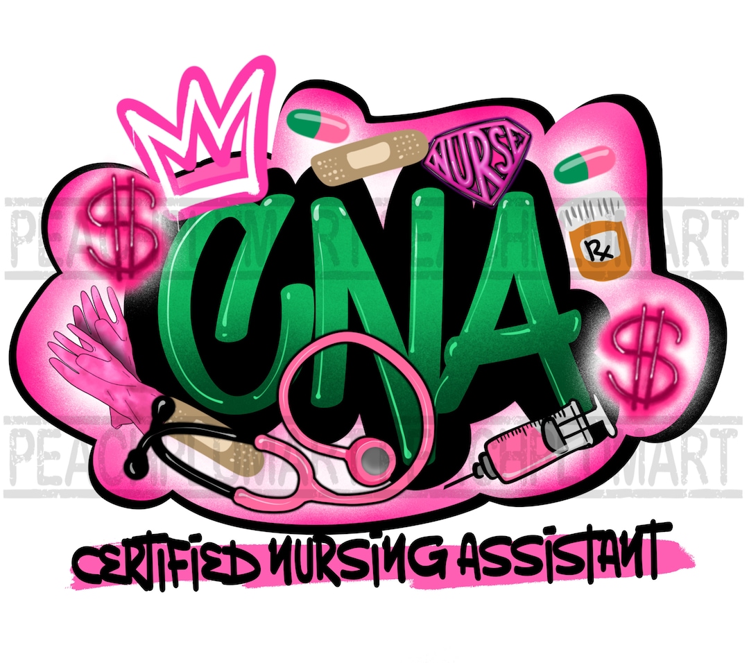 Cna Graffiti Png, Cna Png Sublimation Design Download, Cna Airbrush Png ...