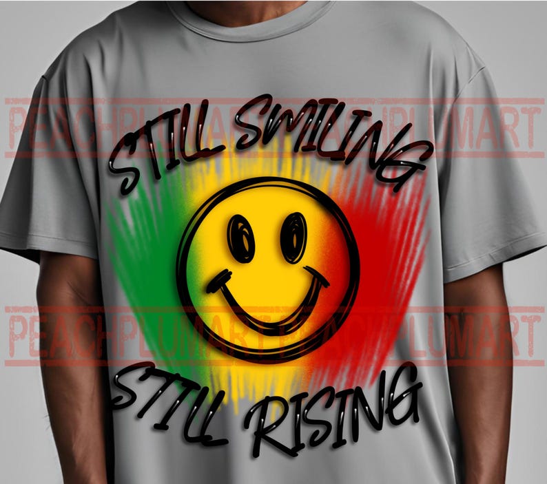 Still Smiling Still Rising Png, Rising, Heritage Png, Black History Png ...