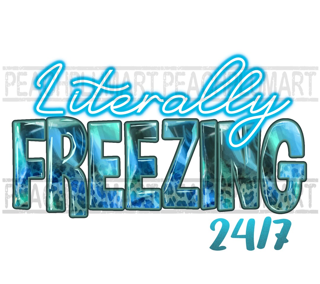 Literally Freezing Png, Literally Freezing Png, Always Cold Png, Winter ...