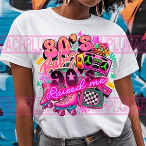 80s Baby 90s Raised Me Png, 80s Made 90s Raised Png, I Love 90s Png, I Love 80s Png, Totally 80s ...