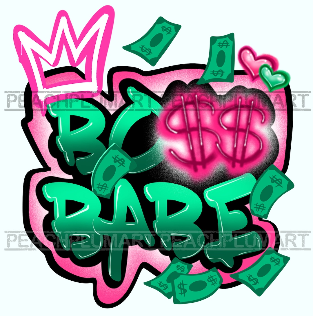 Boss Babe Png, Boss Babe Graffiti Png, Boss Babe Svg, Girl Boss Png ...