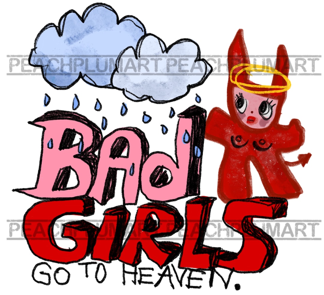 Bad Girls Go to Heaven Png, Bad Girls Png, Bad Girls Svg, Mean Girls ...