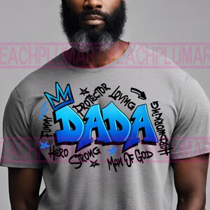 Dada Graffiti Png, Dada Png Sublimation Design Download, Father’s Day ...