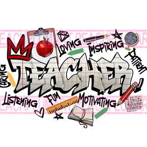 Teacher Graffiti Png, Best Teacher Ever Png, Inspiring Png, Loving Png ...