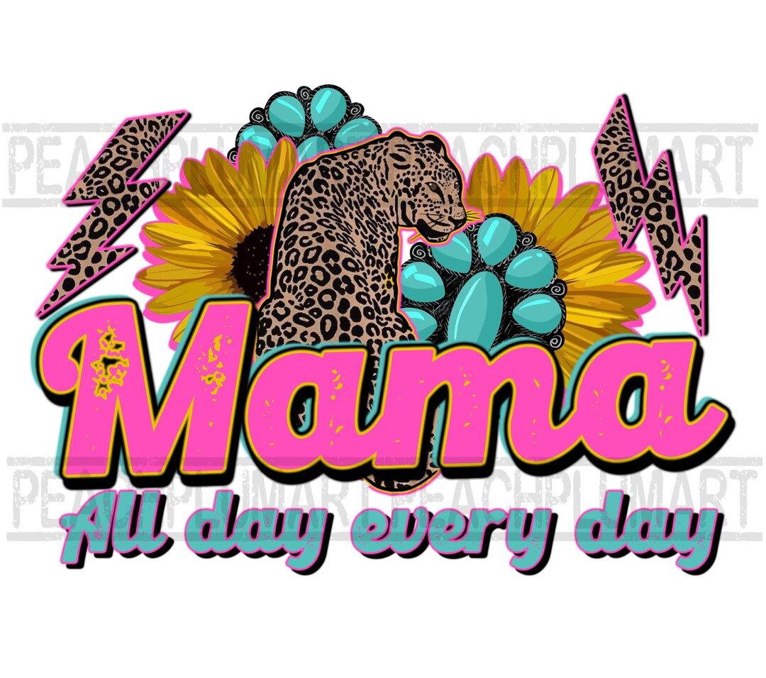 Mama All Day Every Day Png Sublimation Design, Mama Sublimation Design, Retro Western Mama Png ...
