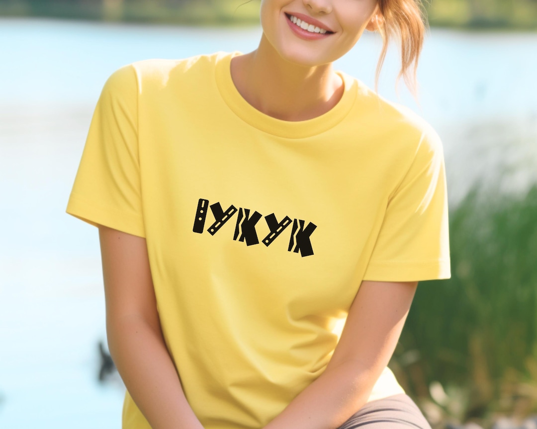 If You Know You Know Shirt, IYKYK, Bestie Gift for Her, Casual Trendy ...