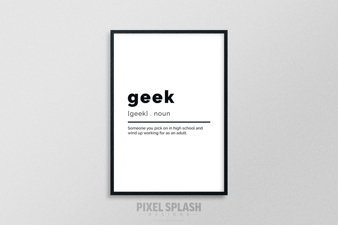 Geek Definition Wall Art Poster in Black and White for a Gift Idea or ...