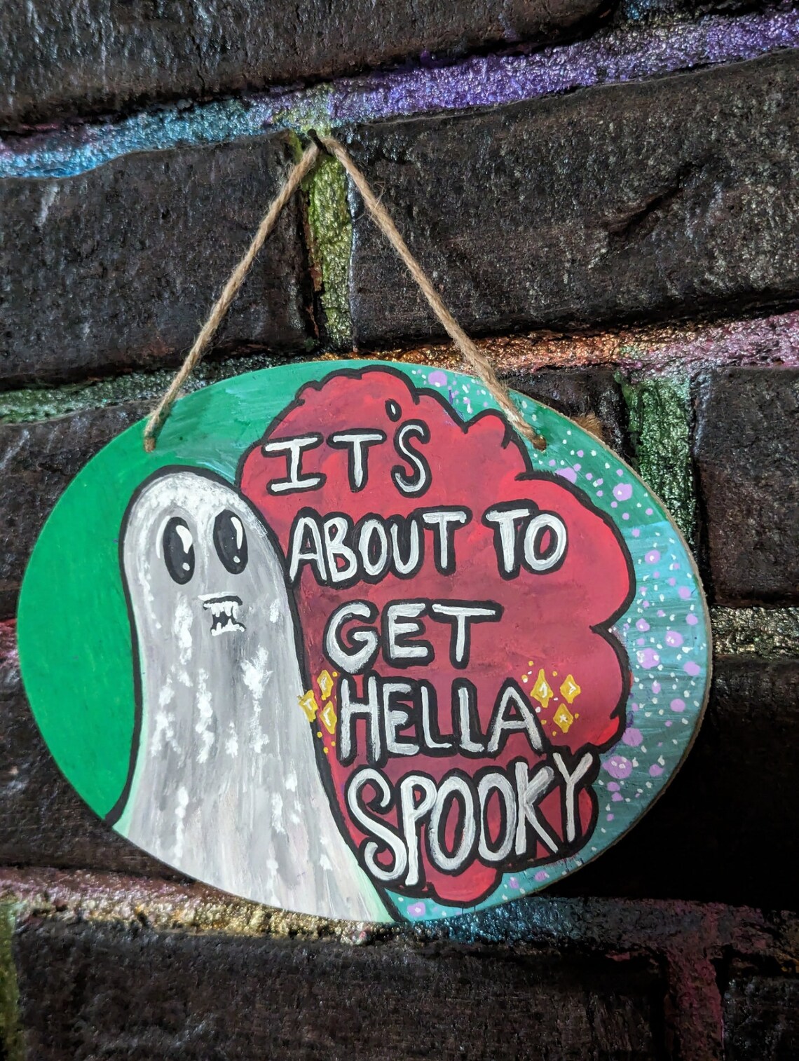 Humorous Ghost Wall Hanging; It's About to Get Hella Spooky - Etsy