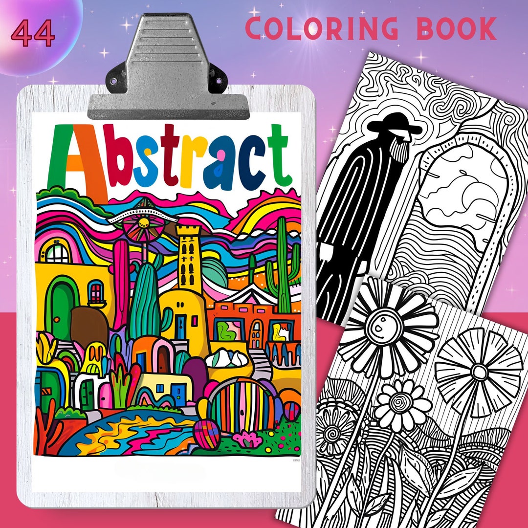 ABSTRACT, 44 Coloring Pages, Coloring Book for Adults and Kids, Stress ...