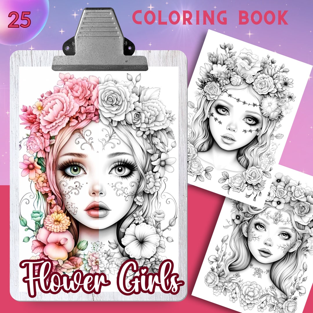 FLOWER GIRLS Coloring Pages, 25 Coloring Book for Adults and Kids ...