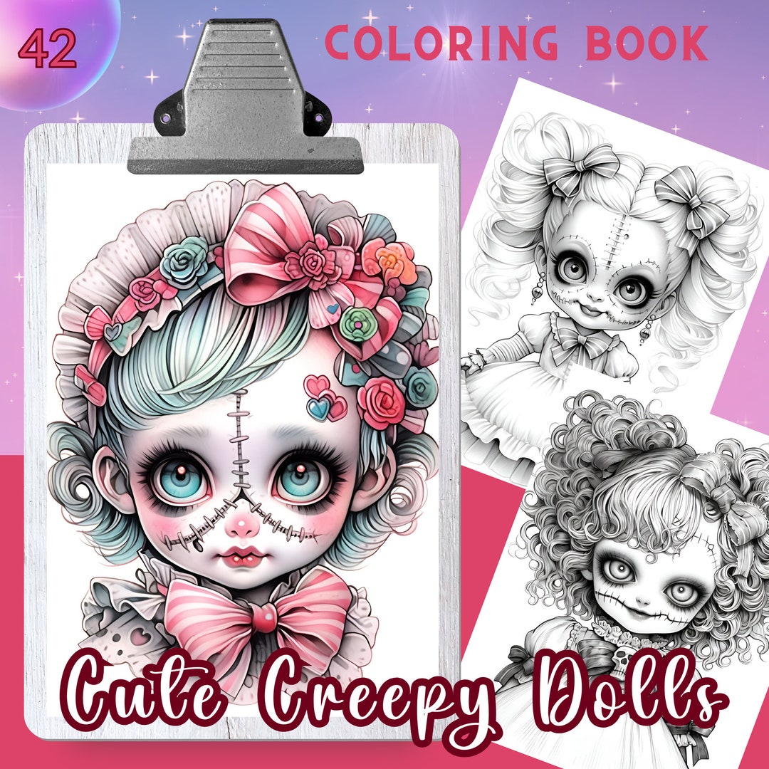 Cute CREEPY DOLLS Coloring Book, 42 Coloring Pages for Adults and Kids ...