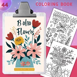 44 Coloring Pages, BOHO FLOWERS, Coloring Book for Adults and Kids ...