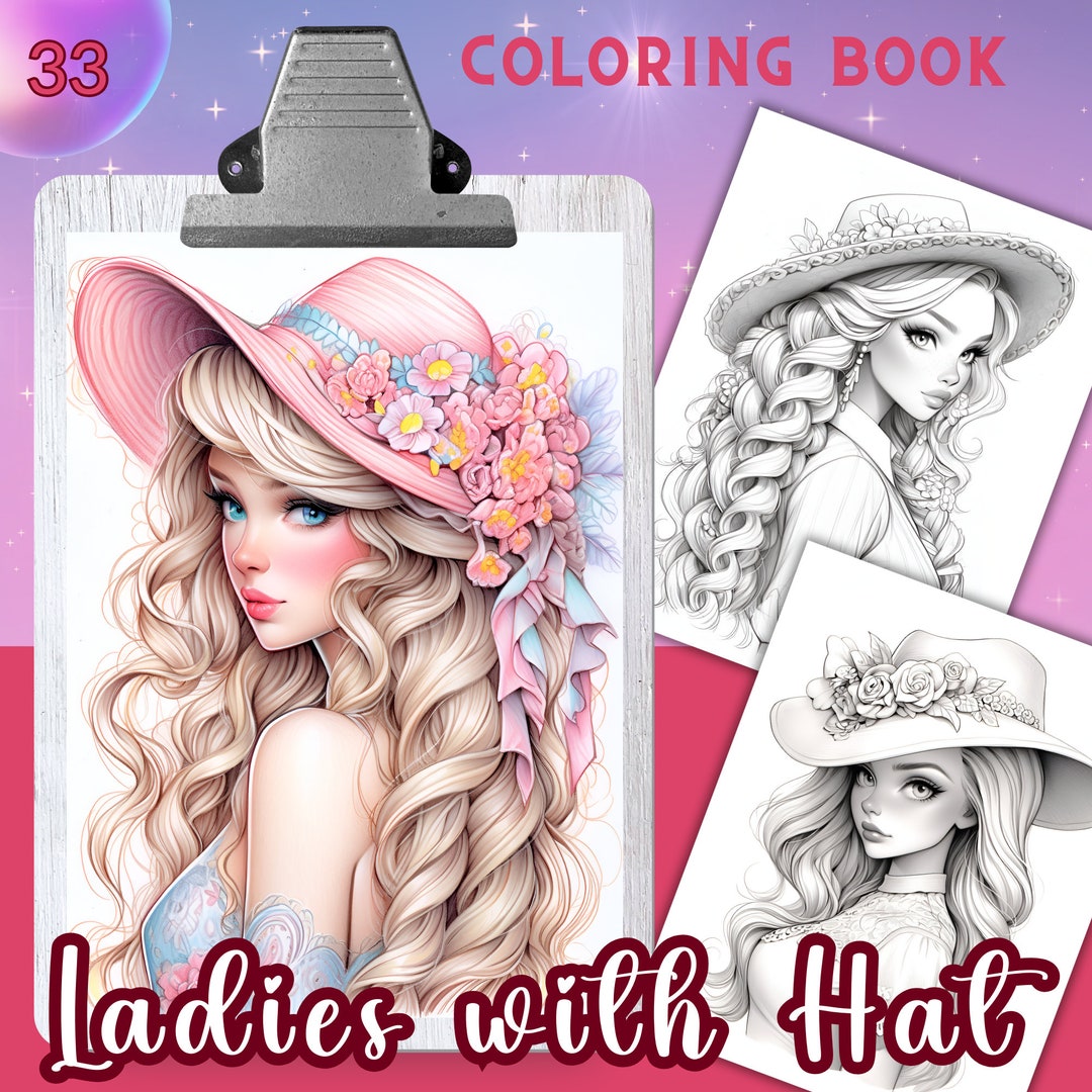 LADIES With HAT Coloring Book, 33 Coloring Pages for Adults and Kids ...