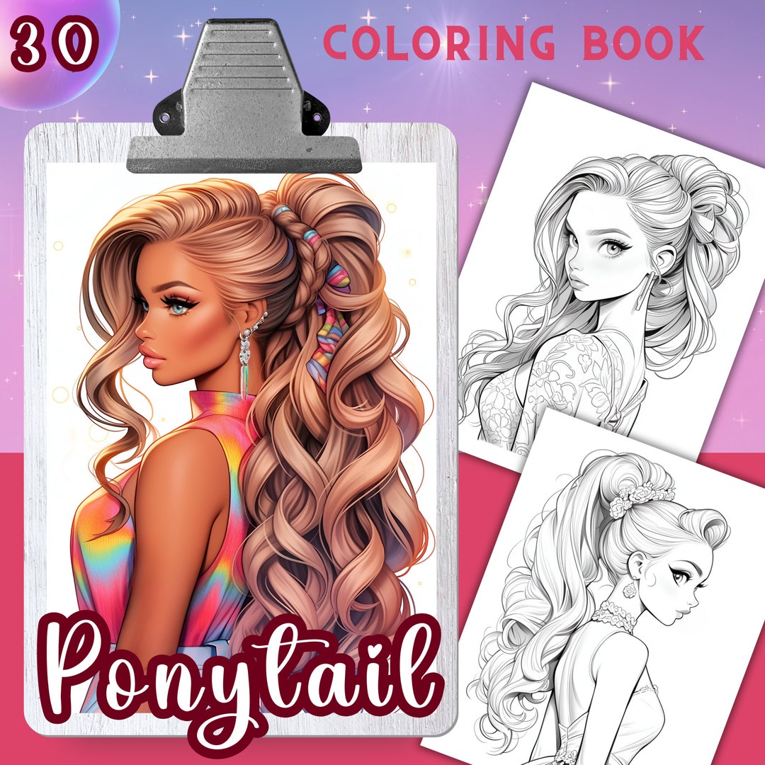 PONYTAIL HAIRSTYLES - 30 Coloring Pages, Coloring Book for Adults and ...