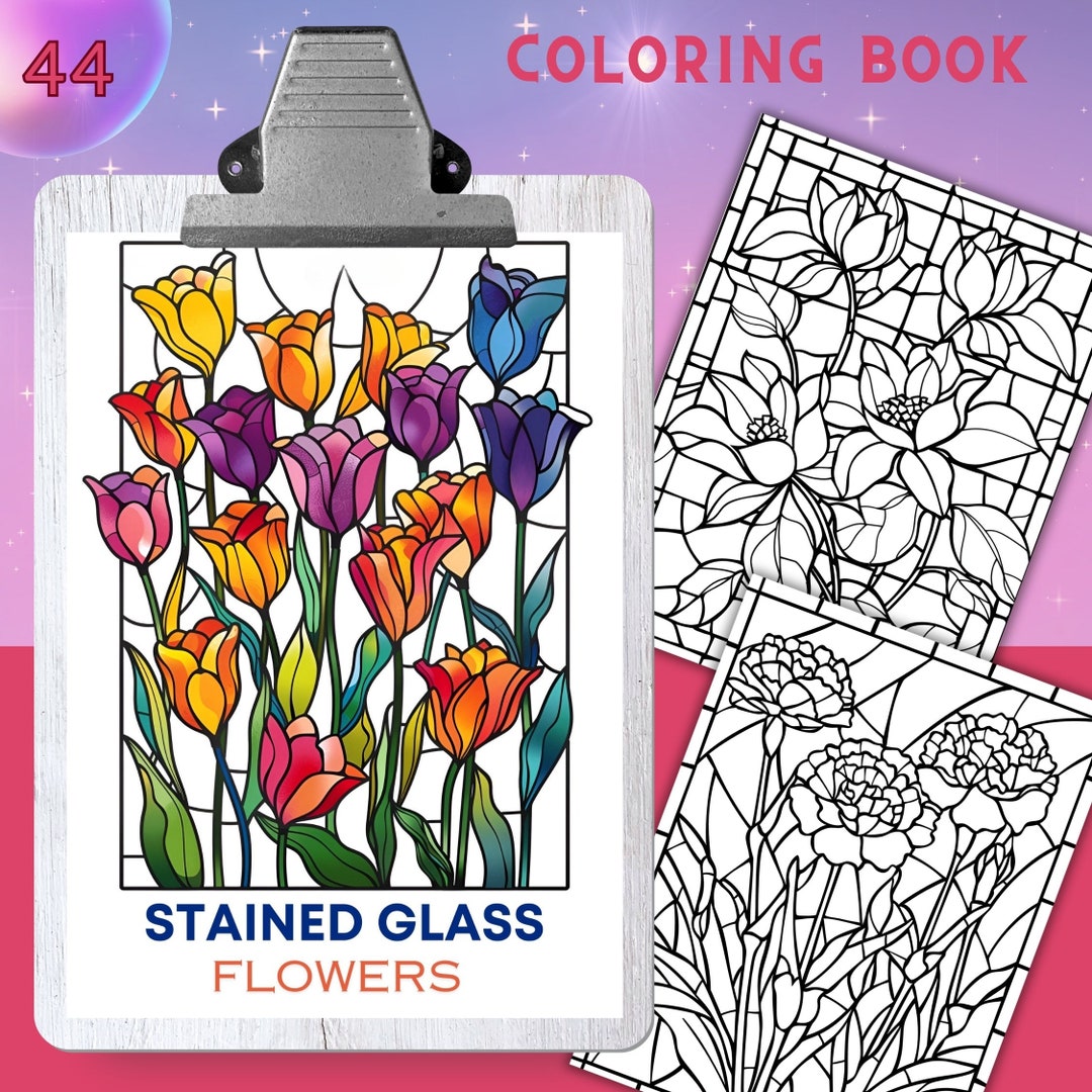 STAINED GLASS Flowers, 44 Coloring Pages, Coloring Book for Adults and ...