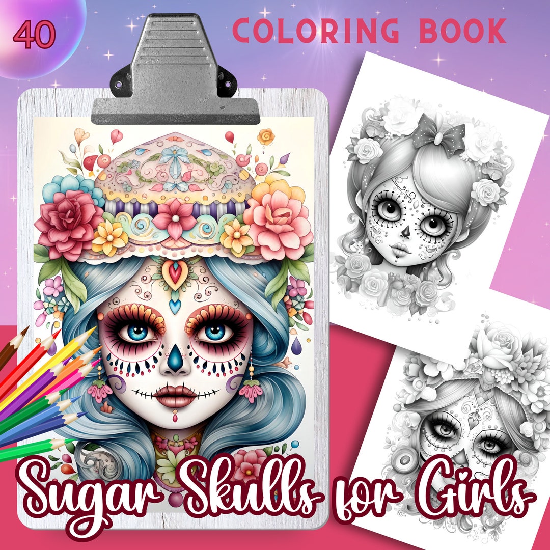 Sugar Skulls for Girls Coloring Book Day of the Dead Día De Los Muertos ...