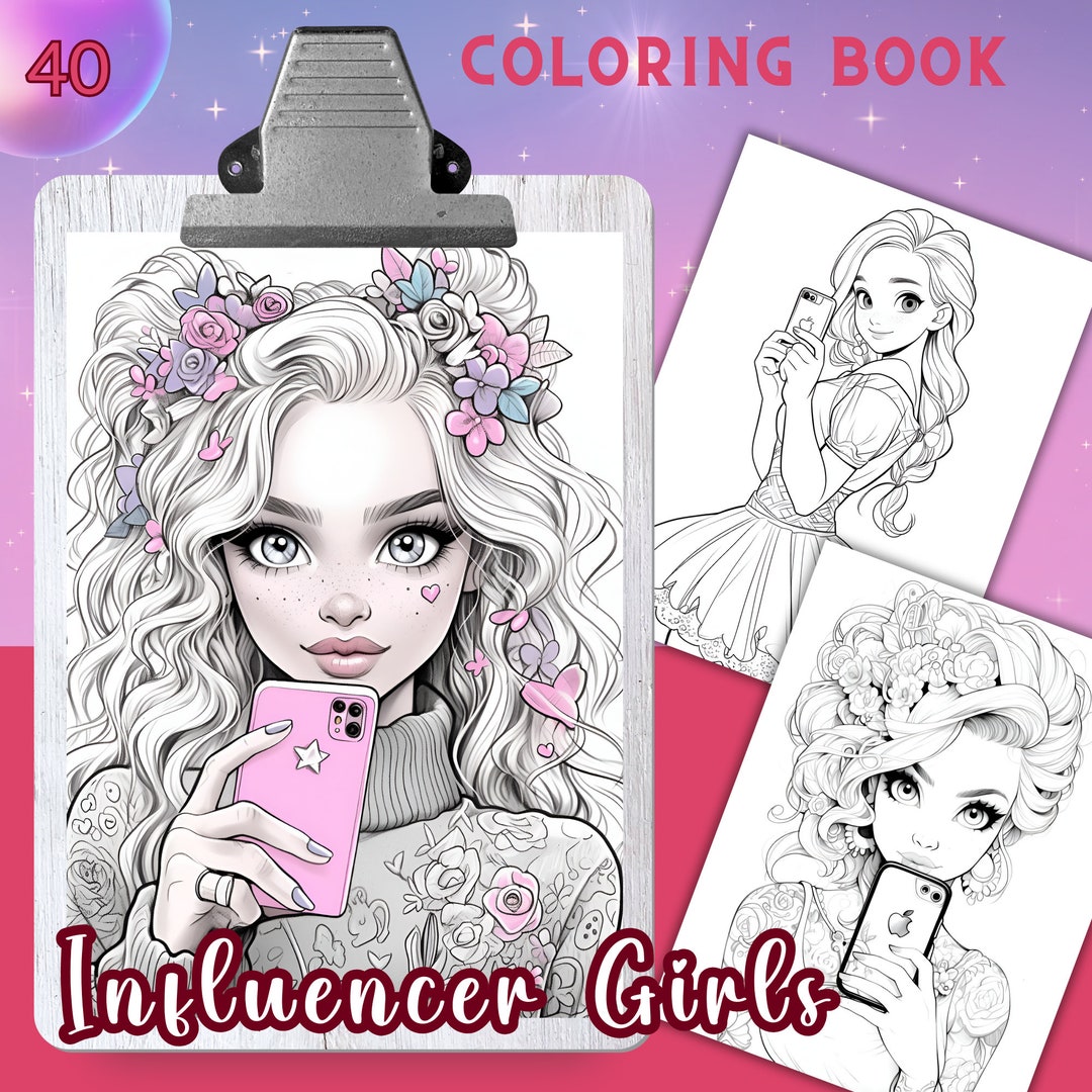 INFLUENCER GIRLS, 40 Coloring Pages, Coloring Book for Adults and Kids ...
