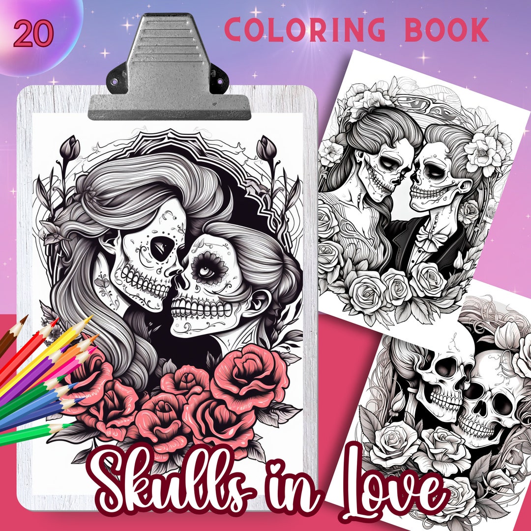 SKULLS in Love Coloring Book, 20 Coloring Pages, Coloring Book for ...
