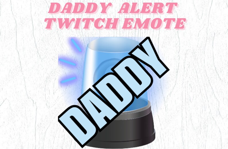 DADDY ALERT Twitch Emote / Twitch Emotes / Twitch Stream / Discord ...