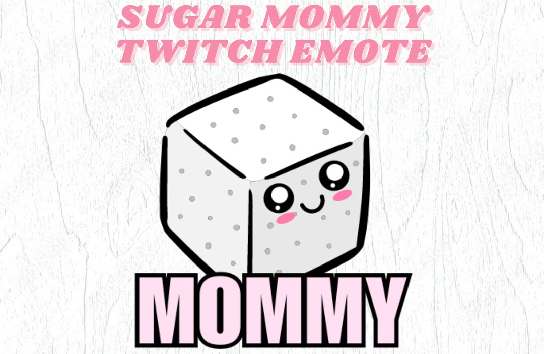 SUGAR MOMMY Twitch Emote / Twitch Emotes / Twitch Stream / Discord ...