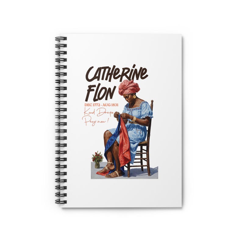 Catherine Flon Legacy Journal A Notebook for History-makers Mother of ...