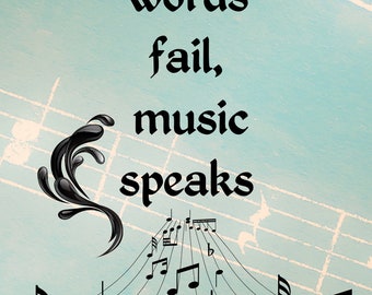 When Words Fail Music Speaks PNG, Music PNG, Music Quotes PNG ...
