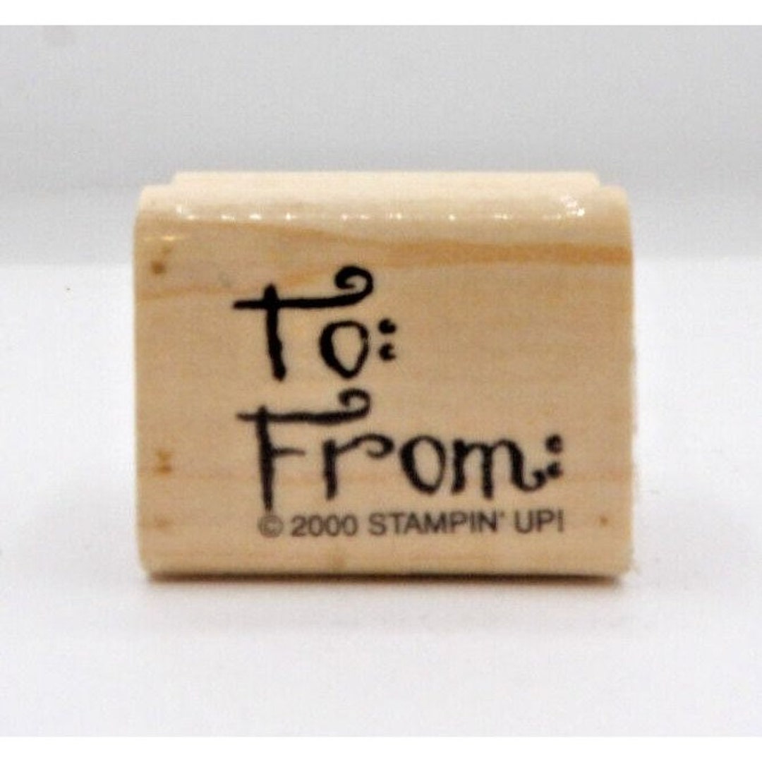 Stamp to From in Script Stampin' Up! ©2000 Wood Rubber 1 1/4"x1" - Etsy