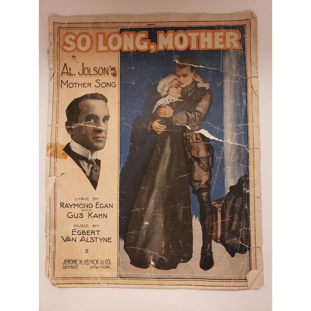 Sheet Music-al Jolson's Mother Song-so Long Mother-wwi Era-1917-antique ...