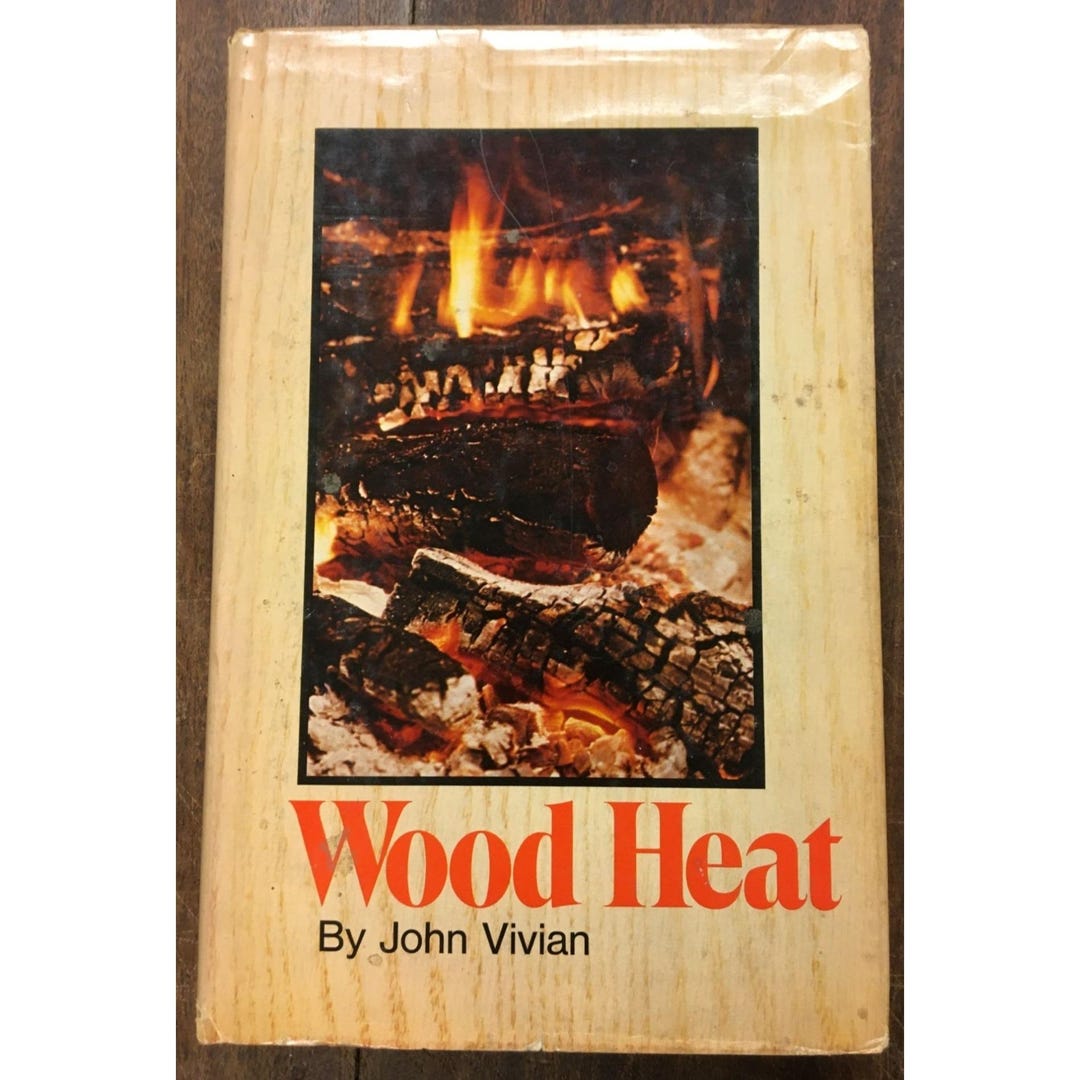 Wood Heat by John Vivian Hardcover 1976 - Etsy