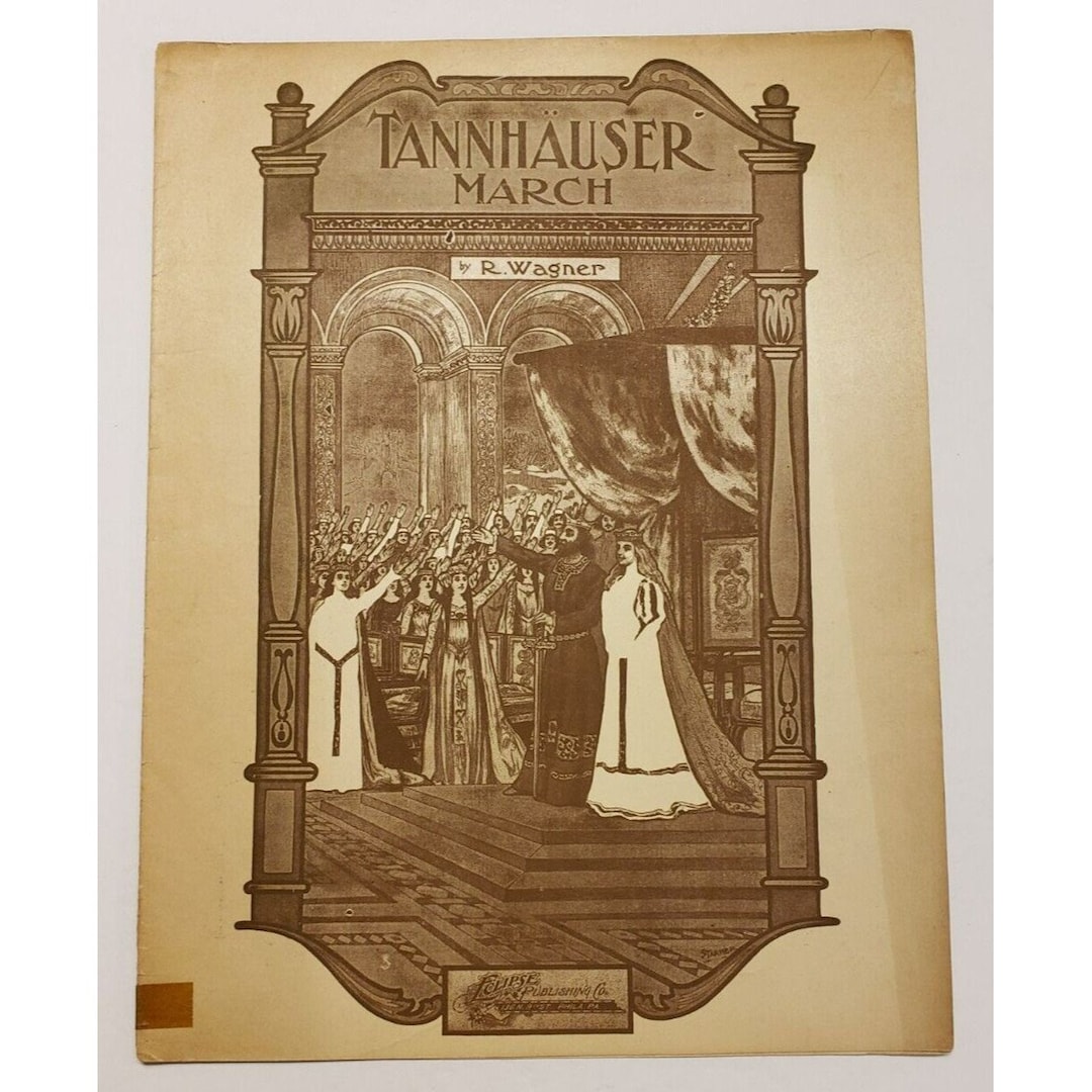 Tannhauser March Sheet Music by R. Wagner 1907 Antique Opera - Etsy