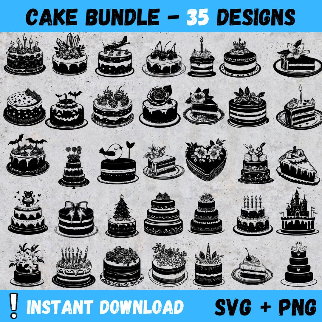 35 Cake PNG & SVG Bundle, Cakes SVG Silhouettes Sublimation, Birthday ...