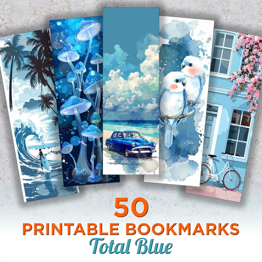 50 Total Blue Printable Bookmarks, Blue Digital Download Bookmark ...