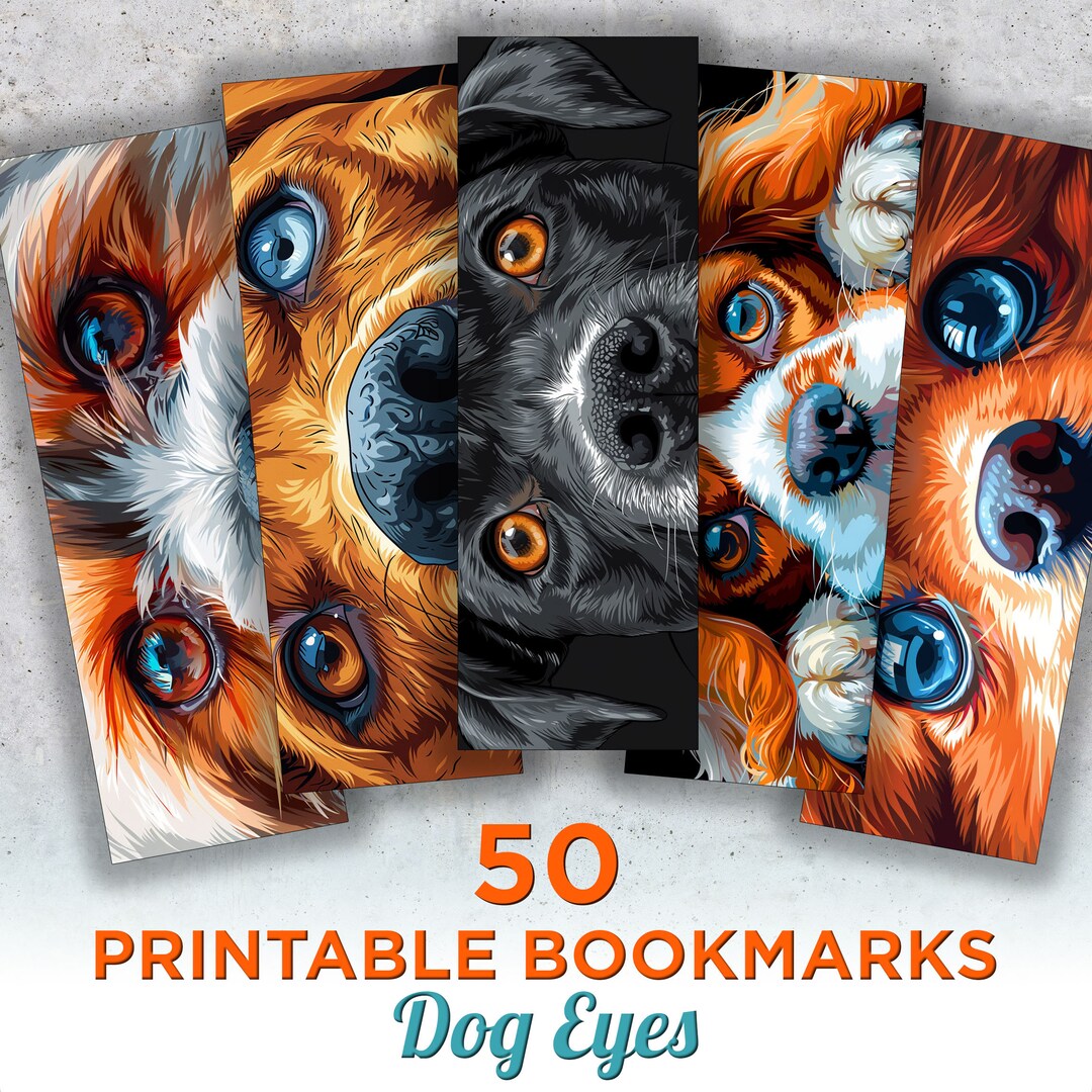50 Dog Eyes Printable Bookmarks, Dogs Digital Download Bookmark Sheets ...