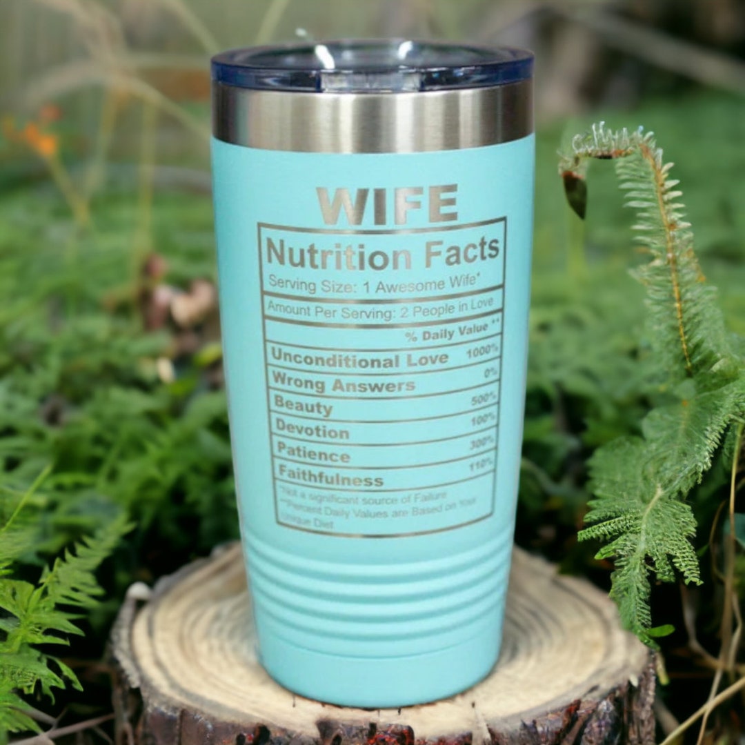 Wife Nutrition Facts Engraved Steel Tumbler, Gift for Her, Gift for ...