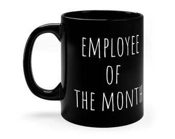 Employee of the Month Gift. Employee of the Month Mug. Employee Gift ...