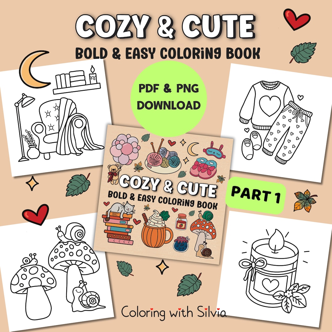 Cozy and Cute Coloring Pages| Bold and Easy | 10 Printable Designs ...