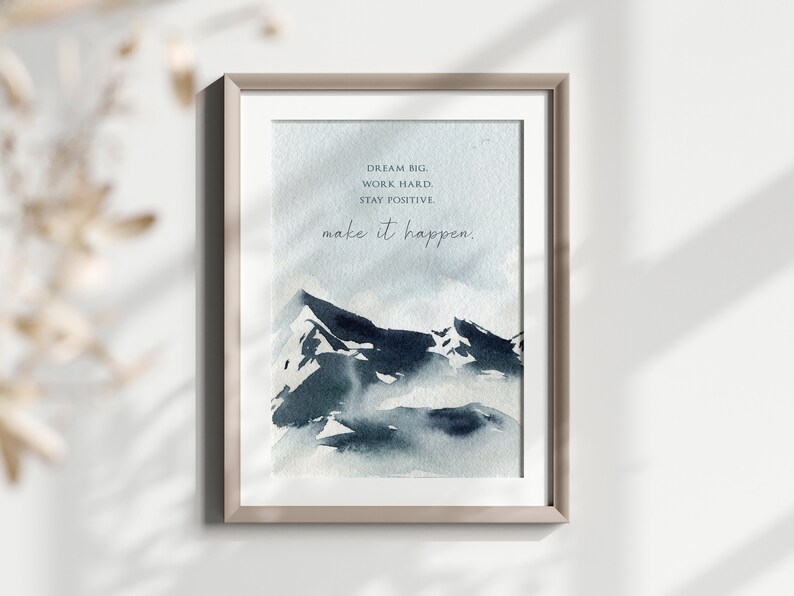Printable Art: Dream Big Work Hard Stay Positive, Make It Happen, Wall ...
