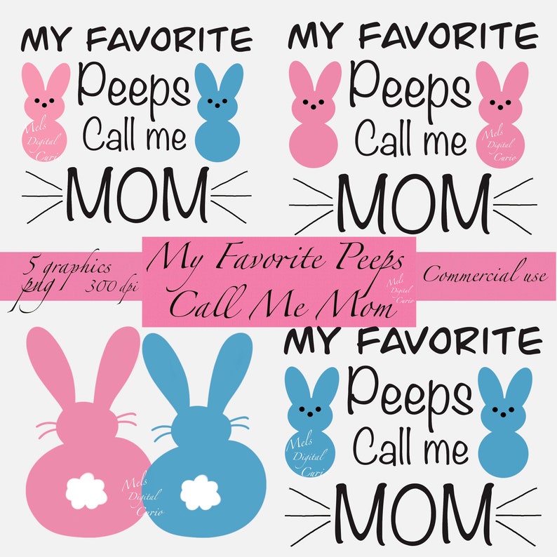 My Favorite Peeps Call Me Mom Clipart Clipart, Easter Designs Pink and ...