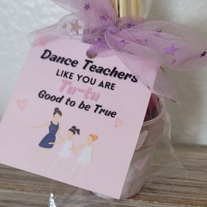 Dance Teacher Appreciation Tags, Ballet Teacher Appreciation Tags ...