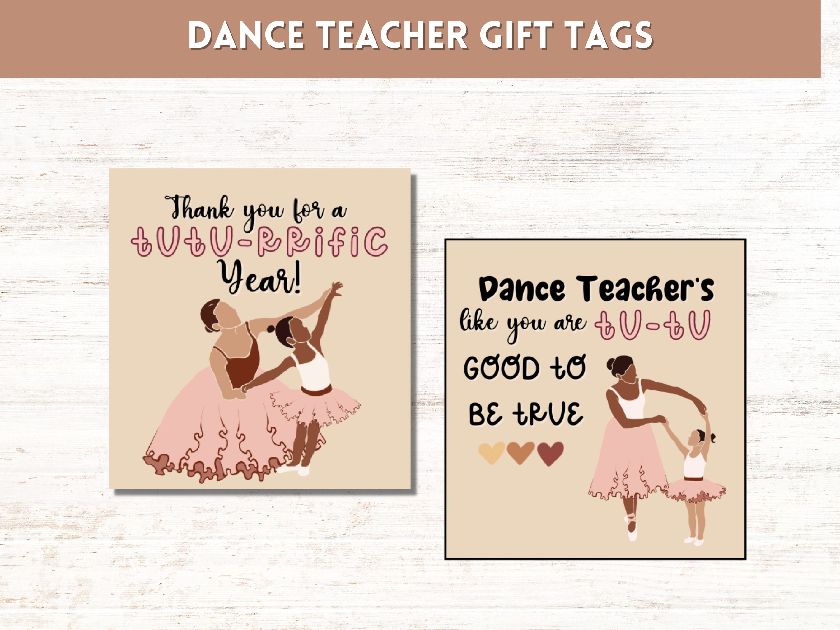 Dance Teacher Appreciation Tags, Ballet Teacher Appreciation Tags ...